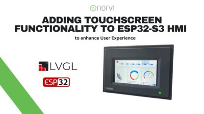 Adding Touchscreen Functionality to ESP32-S3 HMI - NORVI Industrial Arduino